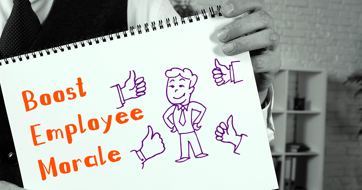 7 Effective Ways To Boost Employee Morale - SmartBenefits